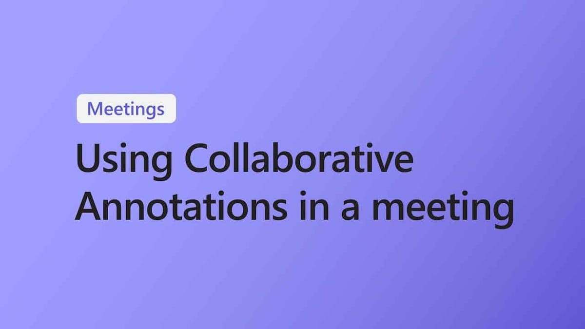 You Now Annotate Together From Any App In Microsoft Teams Alta Ict