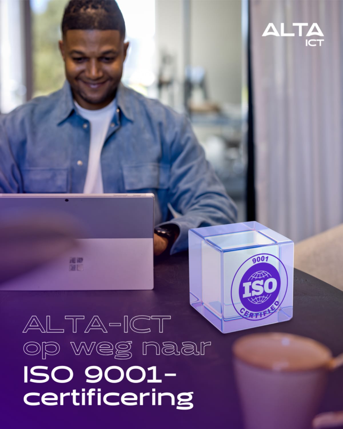 Waarom ALTA-ICT zich certificeert voor ISO 9001