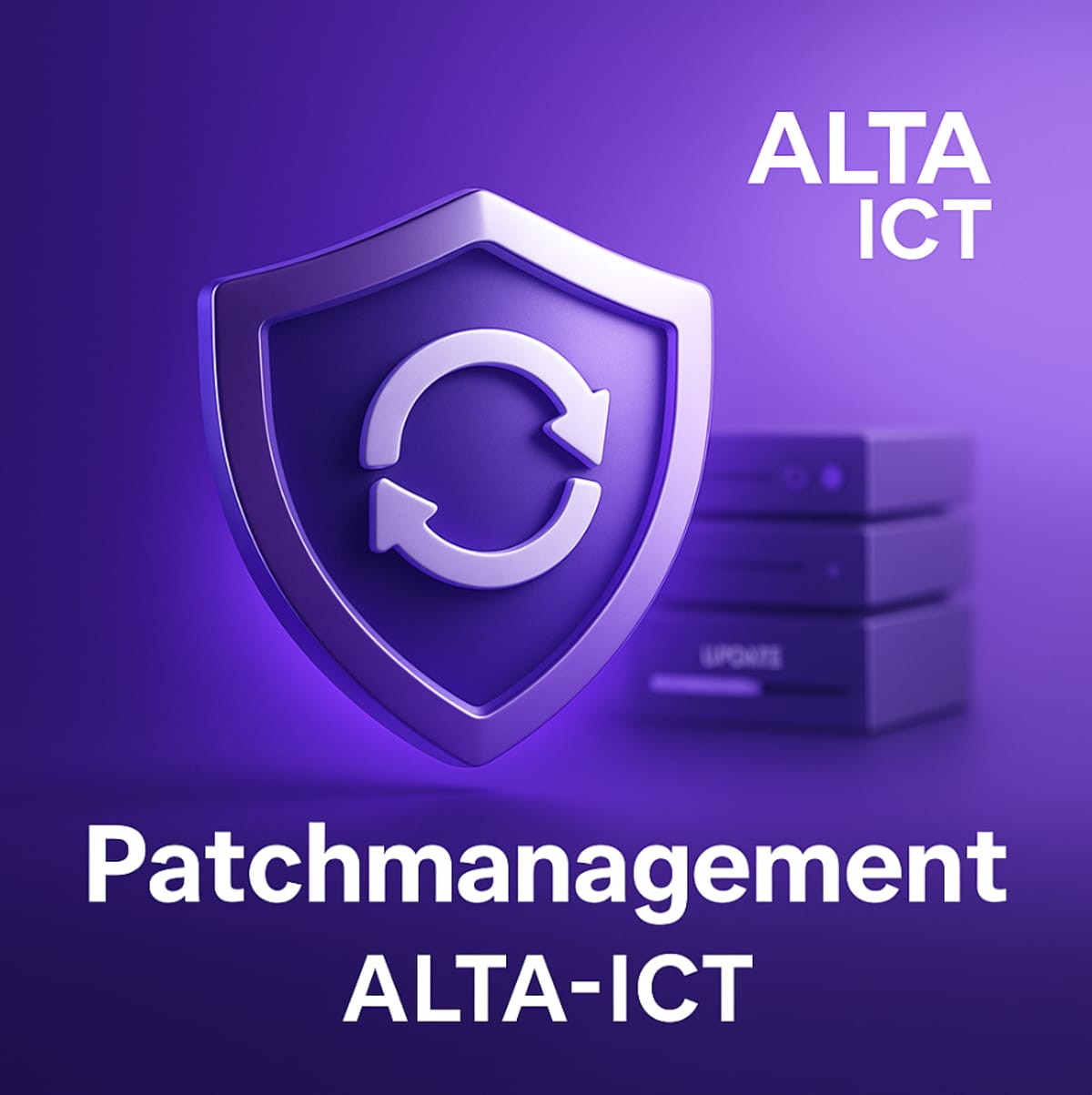 Patchmanagement – Voorkom de Perfecte Storm - ALTA-ICT