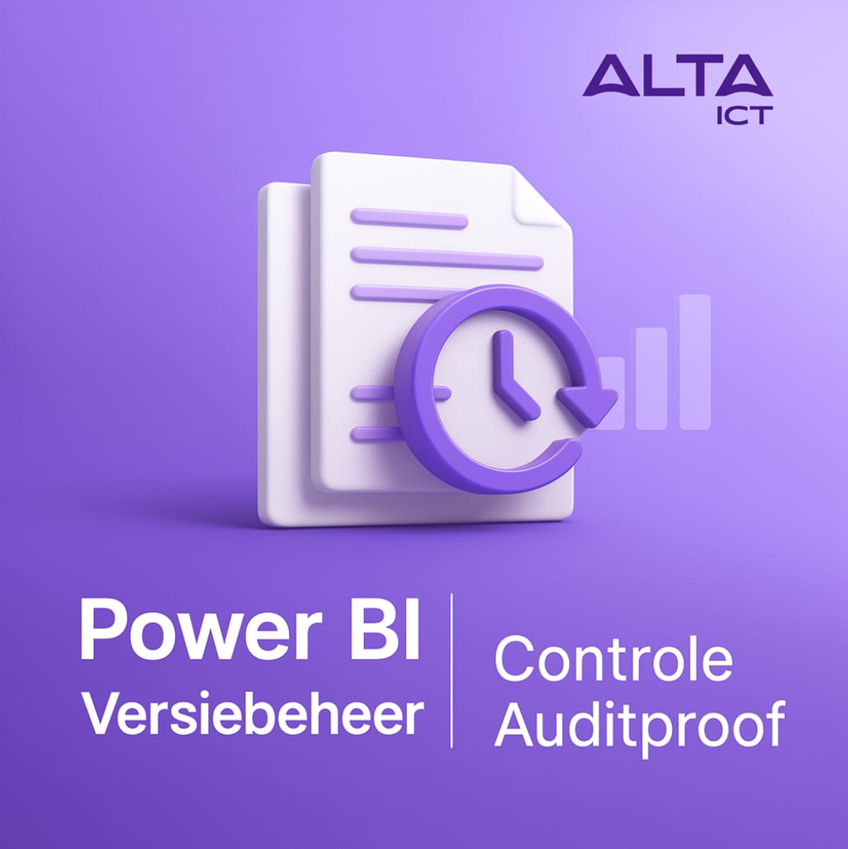 Versiebeheer Power BI – Zekerheid, Controle en Samenwerking - ALTA-ICT