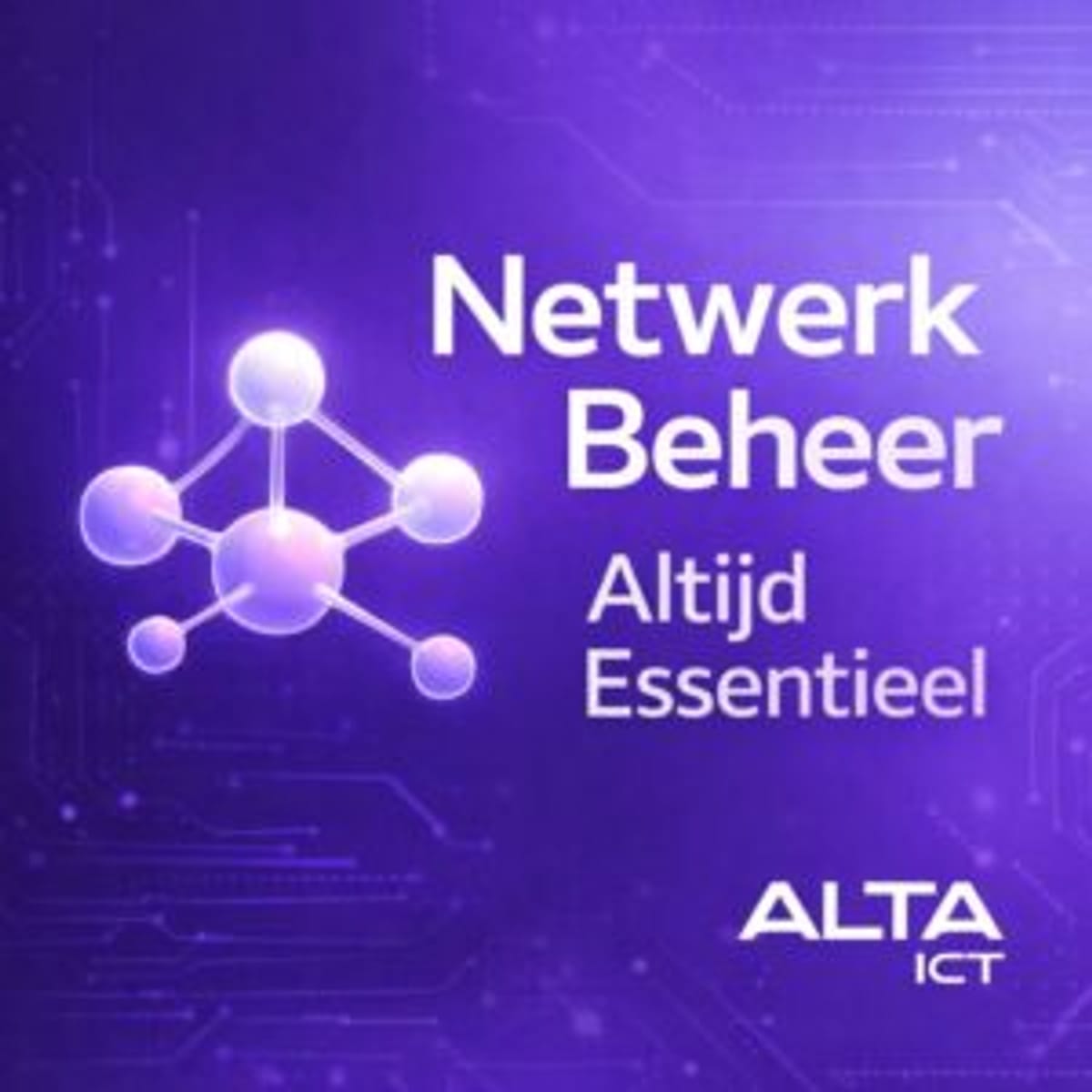 Network management: not exciting, but crucial to your workday - ALTA-ICT